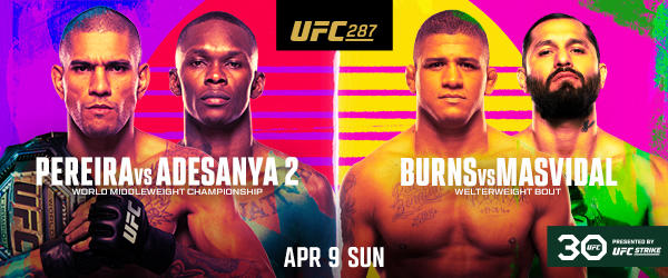 UFC 287: Pereira vs Adesanya 2 - ゴング格闘技